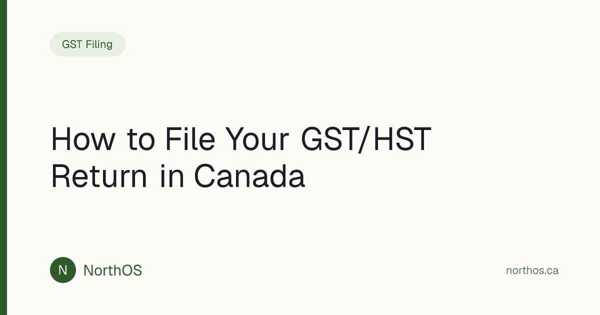 CRA GST/HST Netfile: How to File Your Return (Step-by-Step) | NorthOS